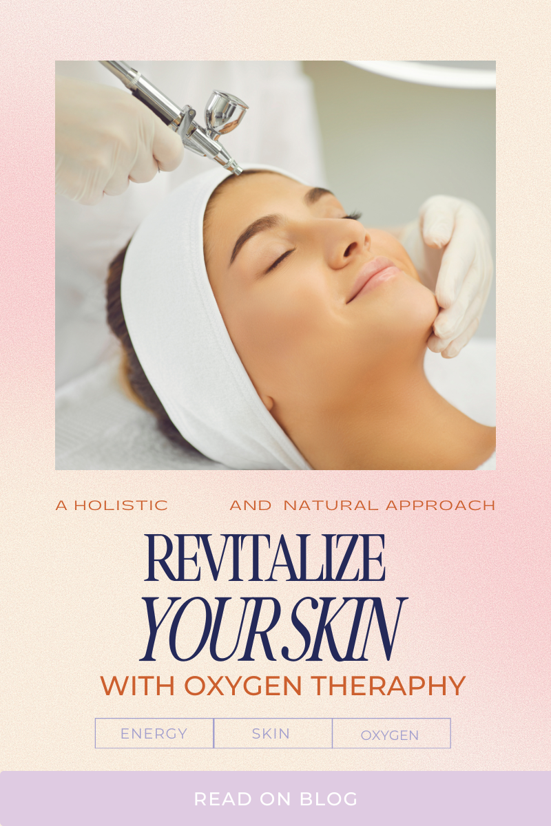 Revitalize Your Skin with Oxygen Theraphy: An Esthetician’s Take on Na – SKIN MANTRA